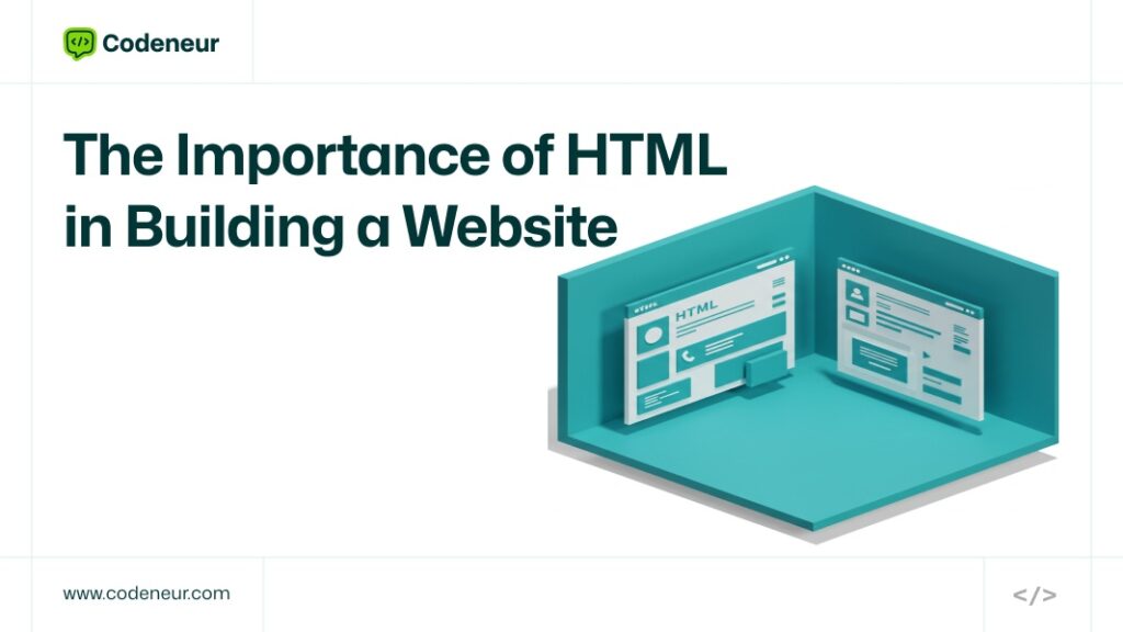 The Importance of HTML in Building a Website - Career Guidance by Experts
